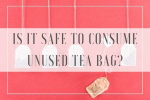 What To Do With Expired Unused Tea Bags - (Best Options!)