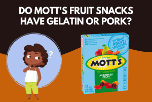 Do Mott's Fruit Snacks Have Gelatin? - (Little Known Facts!)