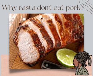 Why Don't Rastas Eat Pork And Meat? - (Complete Guide!)